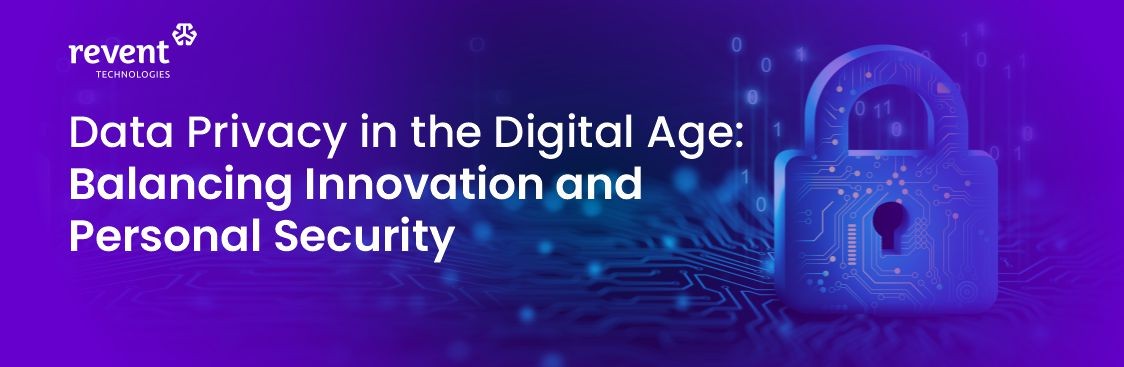 Data Privacy in the Digital Age: Balancing Innovation and Personal ... Data Privacy in the Digital Age: Balancing Innovation and Personal ...