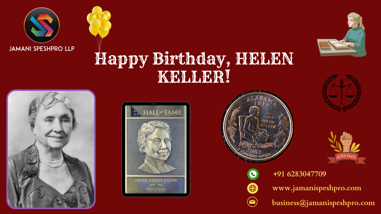 🎉 Happy Birthday, Helen Keller! 🌟 🎉 Happy Birthday, Helen Keller! 🌟