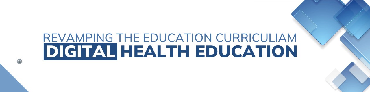 Digital Health Education Digital Health Education