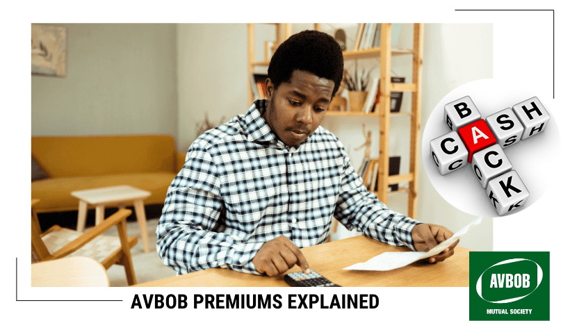 AVBOB Premiums Explained AVBOB Premiums Explained