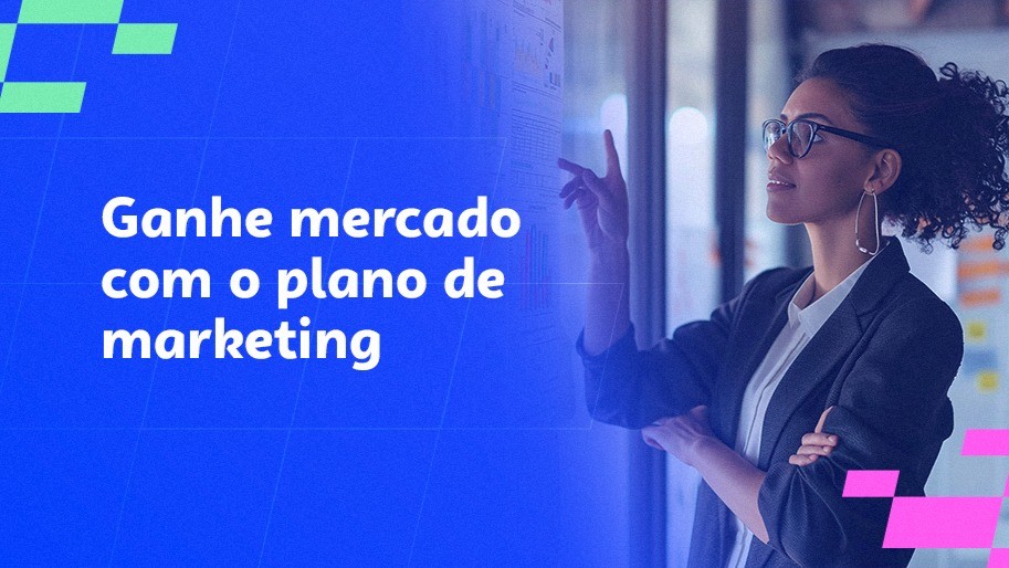 Ganhe mercado com o plano de marketing Ganhe mercado com o plano de marketing