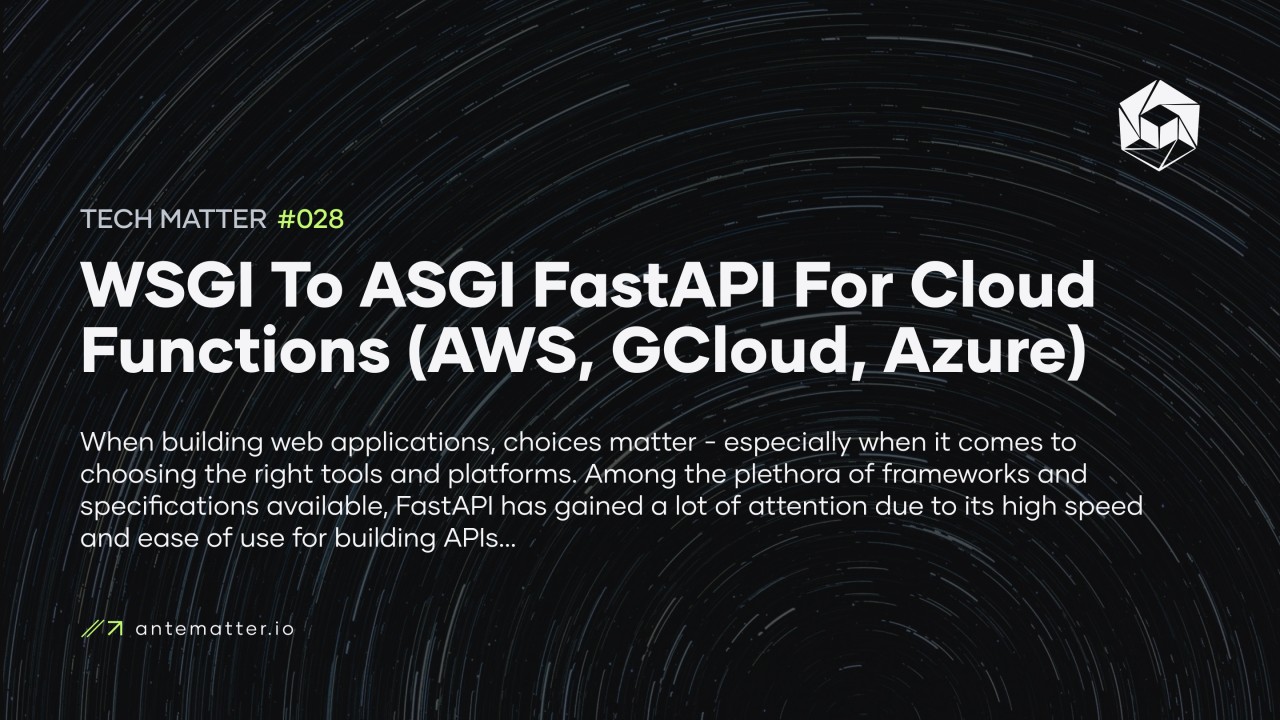 WSGI to ASGI FastAPI for cloud functions (AWS, GCloud, Azure) WSGI to ASGI FastAPI for cloud functions (AWS, GCloud, Azure)