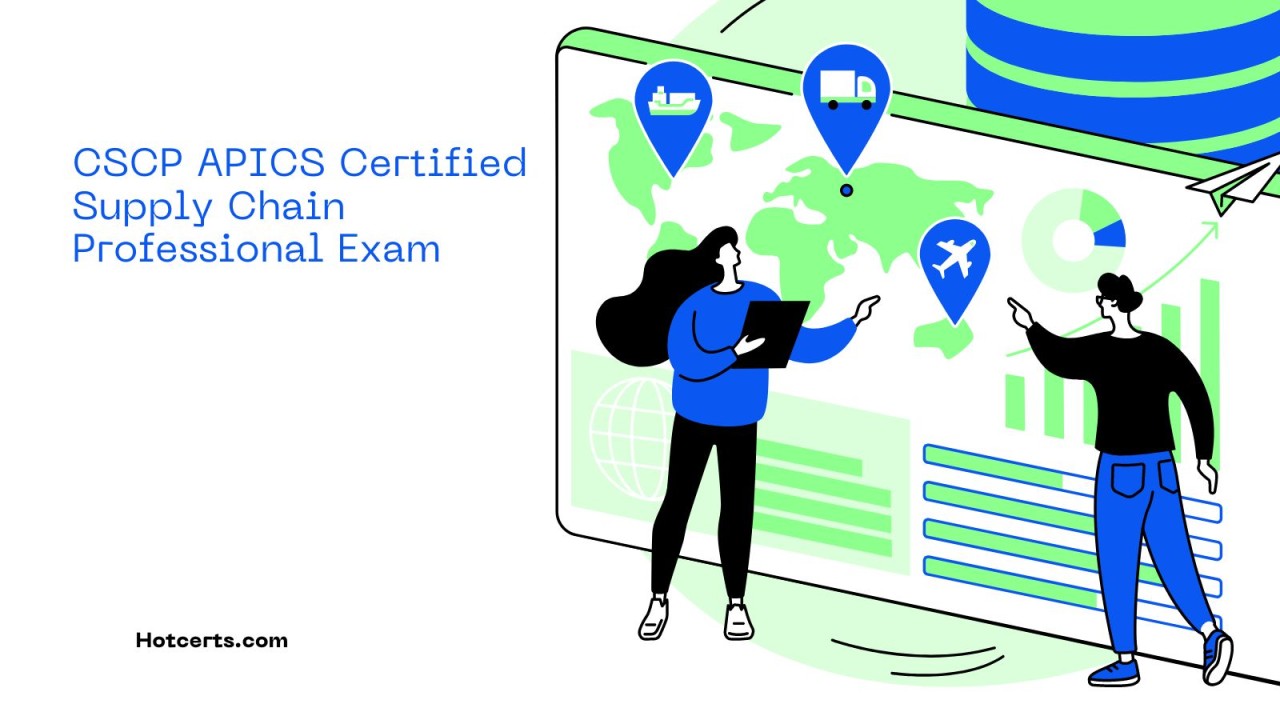 CSCP APICS Certified Supply Chain Professional Exam CSCP APICS Certified Supply Chain Professional Exam