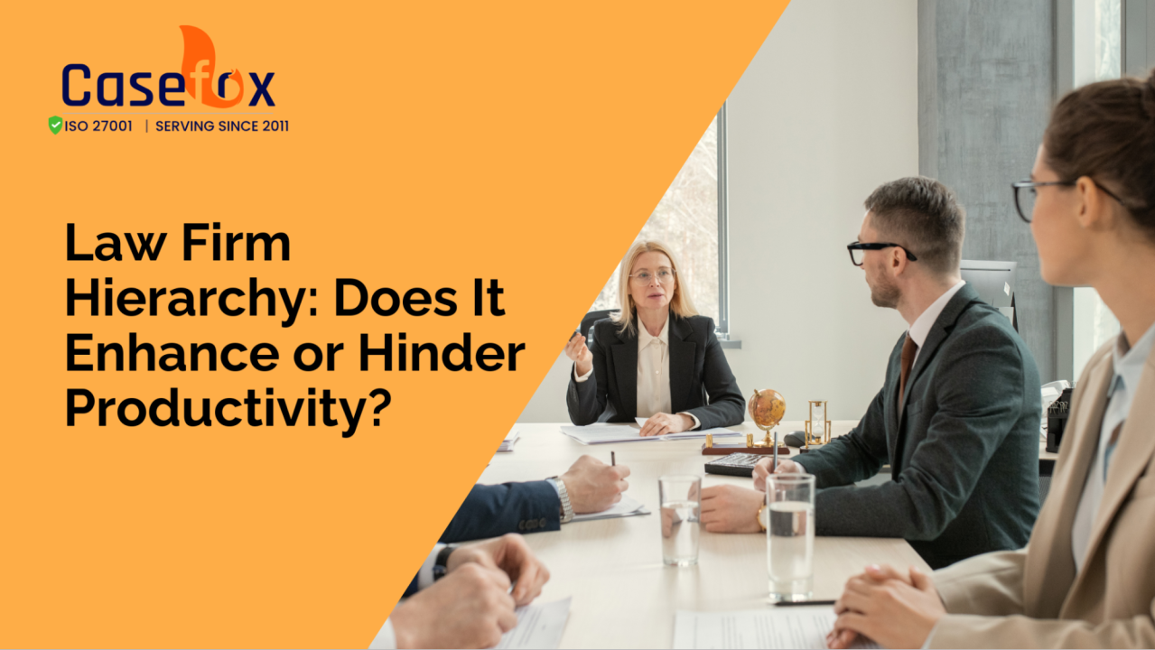 Law Firm Hierarchy: Does It Enhance or Hinder Productivity? Law Firm Hierarchy: Does It Enhance or Hinder Productivity?