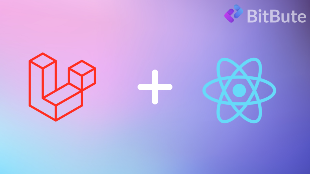 Laravel + React: A Powerhouse Combination for Modern Web Development Laravel + React: A Powerhouse Combination for Modern Web Development