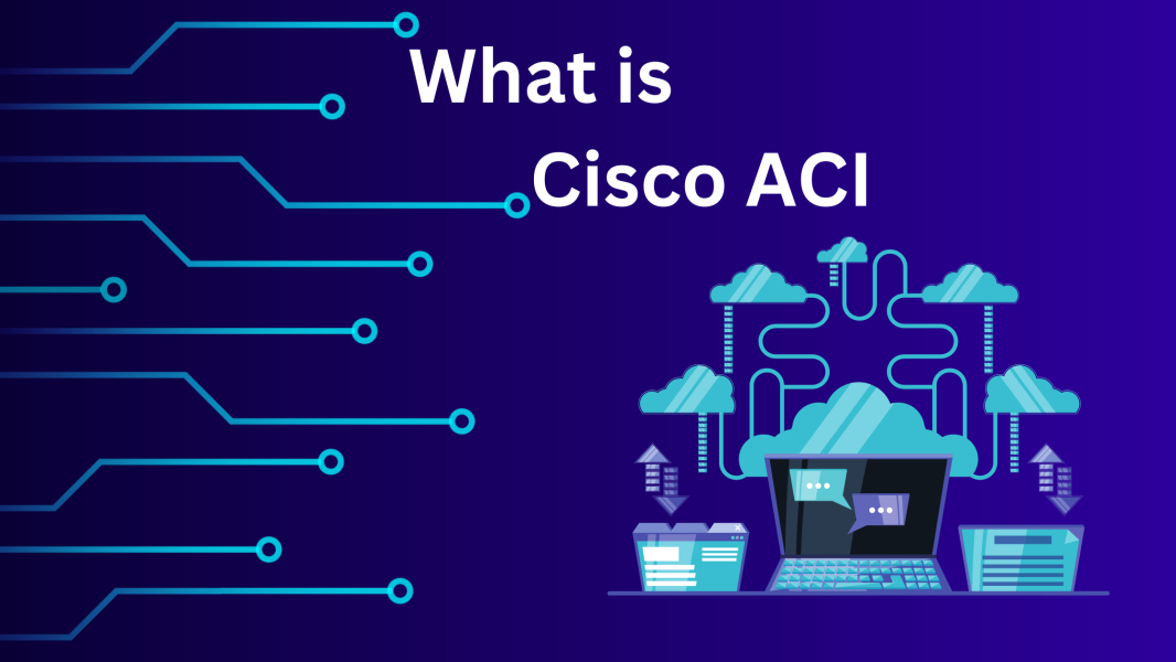 Introduction to Cisco ACI: Understanding the Basics Introduction to Cisco ACI: Understanding the Basics