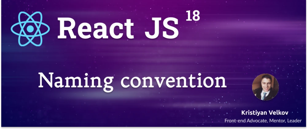 React JS - Naming convention React JS - Naming convention