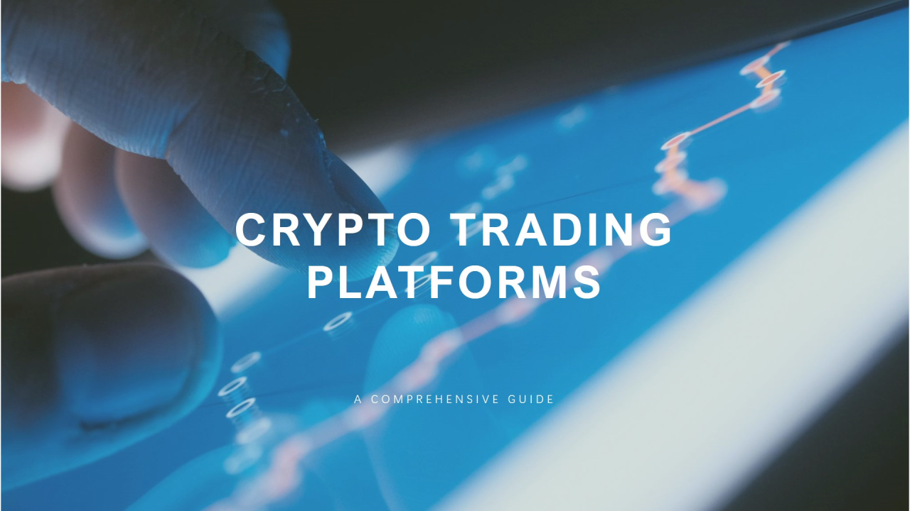 A Comprehensive Guide to Major Crypto Trading Platforms A Comprehensive Guide to Major Crypto Trading Platforms