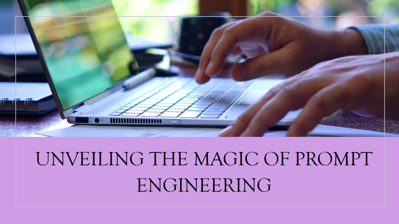 Unveiling the Magic of Prompt Engineering in Data Analysis Unveiling the Magic of Prompt Engineering in Data Analysis