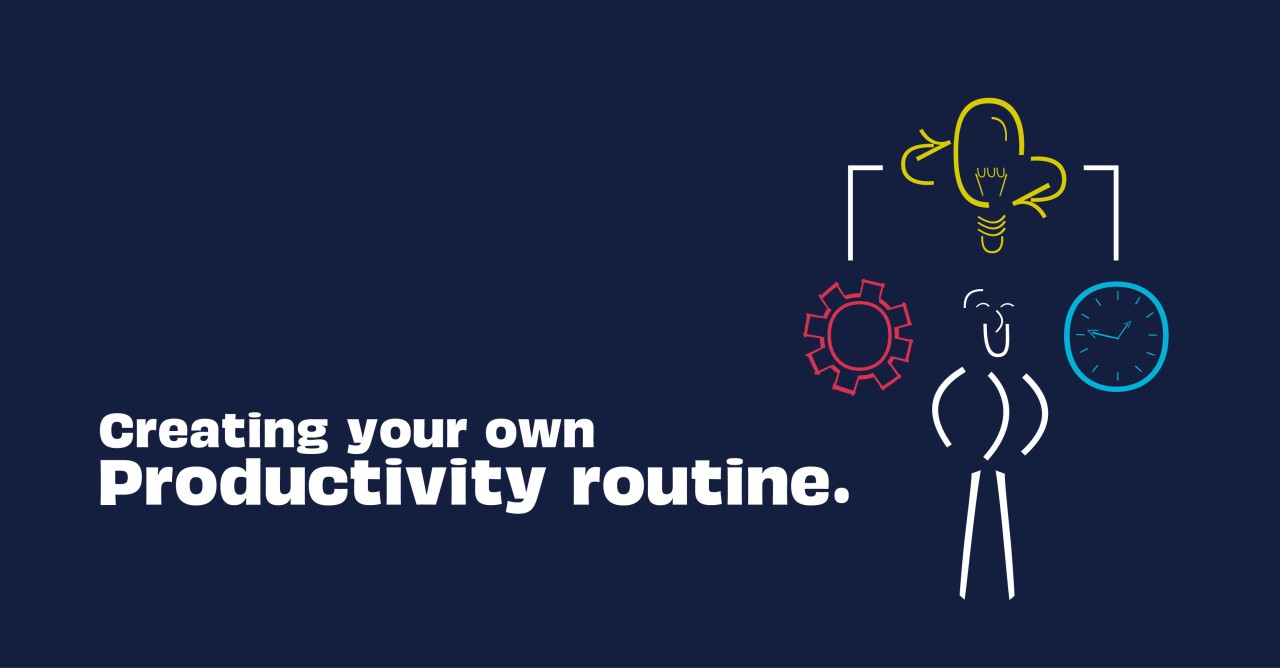 Creating your own Productivity Routine. Creating your own Productivity Routine.