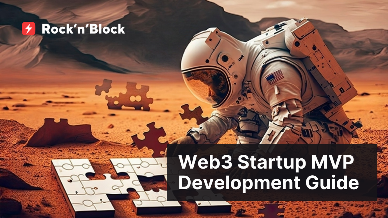 Web3 Startup MVP Development Guide Web3 Startup MVP Development Guide
