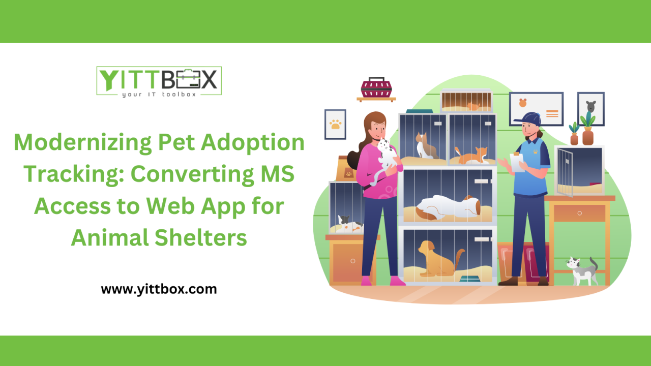 Modernizing Pet Adoption Tracking: Converting MS Access to Web App for ... Modernizing Pet Adoption Tracking: Converting MS Access to Web App for ...