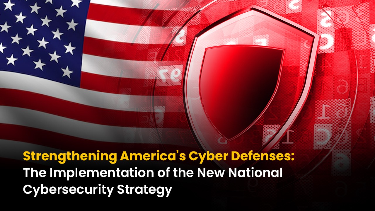 Strengthening America's Cyber Defenses: The Implementation of the New ... Strengthening America's Cyber Defenses: The Implementation of the New ...