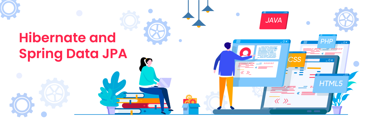 Difference Between Hibernate and Spring Data JPA Difference Between Hibernate and Spring Data JPA