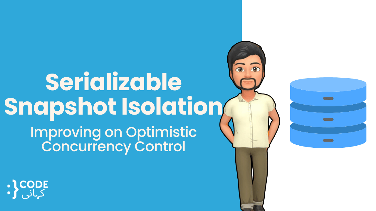 Serializable Snapshot Isolation: Improving on Optimistic Concurrency ... Serializable Snapshot Isolation: Improving on Optimistic Concurrency ...