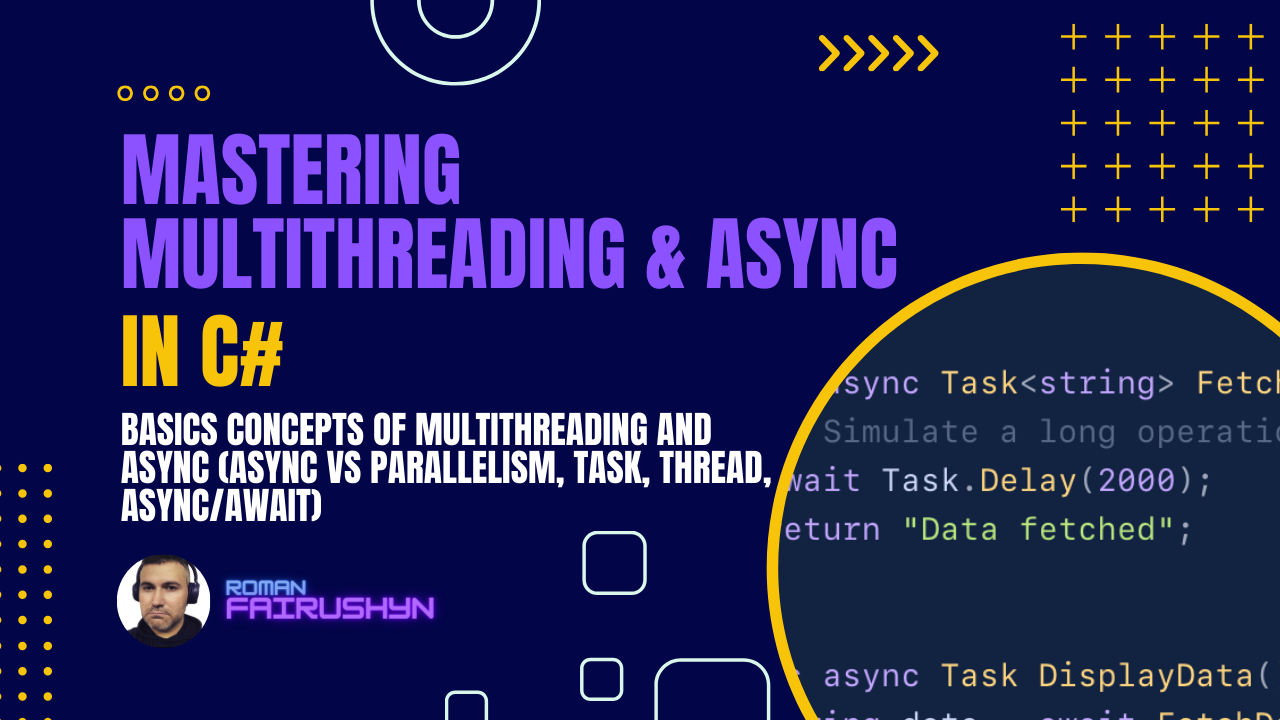 Mastering Multithreading & Async in C# Mastering Multithreading & Async in C#