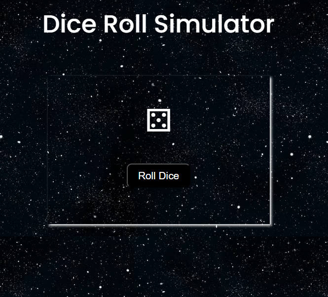 Build a Dice Roll Simulator using HTML CSS and JavaScript Build a Dice Roll Simulator using HTML CSS and JavaScript