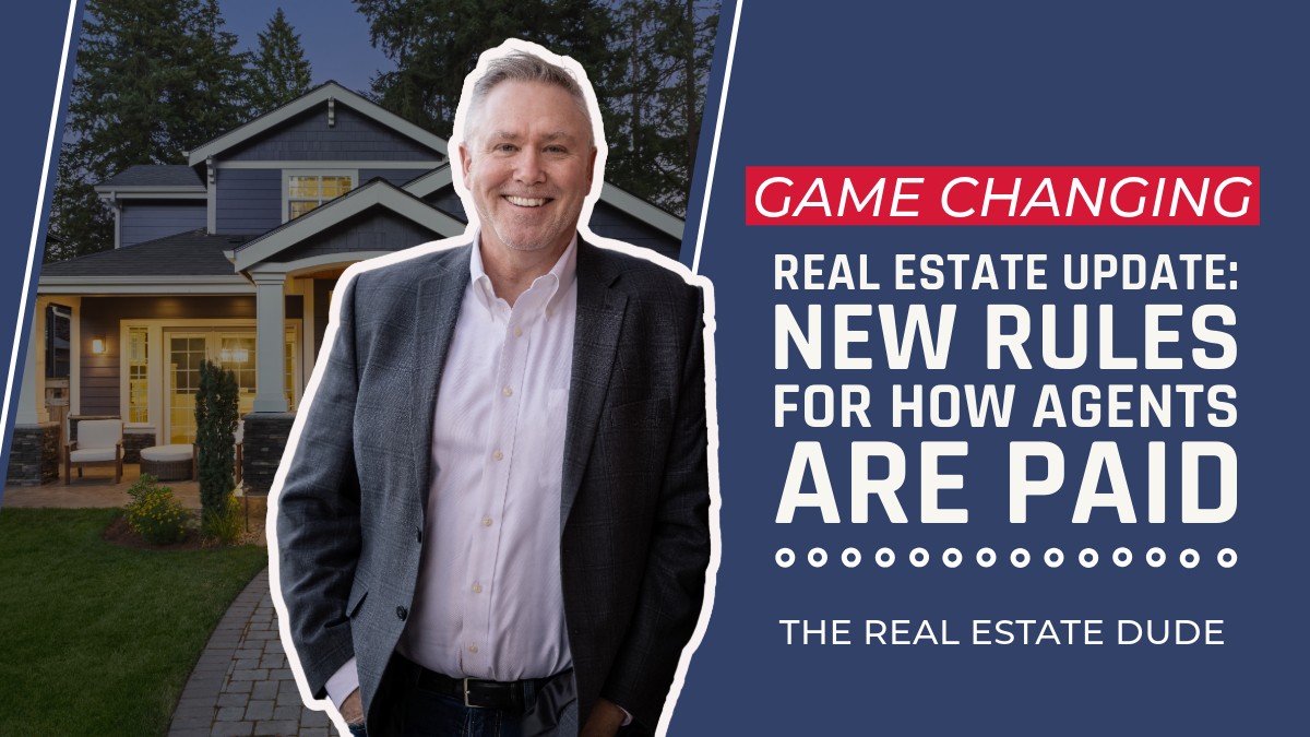 Game-Changing Real Estate Updates: New Rules for Agent Compensation ... Game-Changing Real Estate Updates: New Rules for Agent Compensation ...