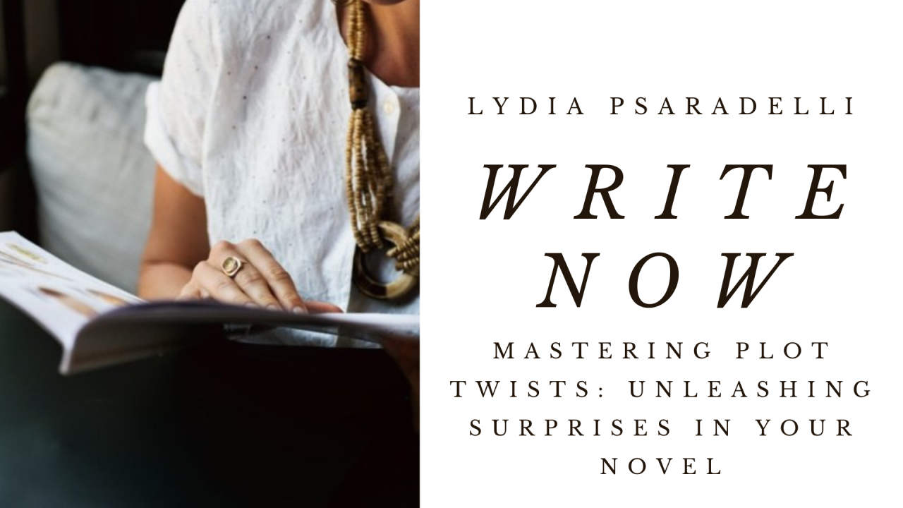 Mastering Plot Twists: Unleashing Surprises in Your Novel Mastering Plot Twists: Unleashing Surprises in Your Novel