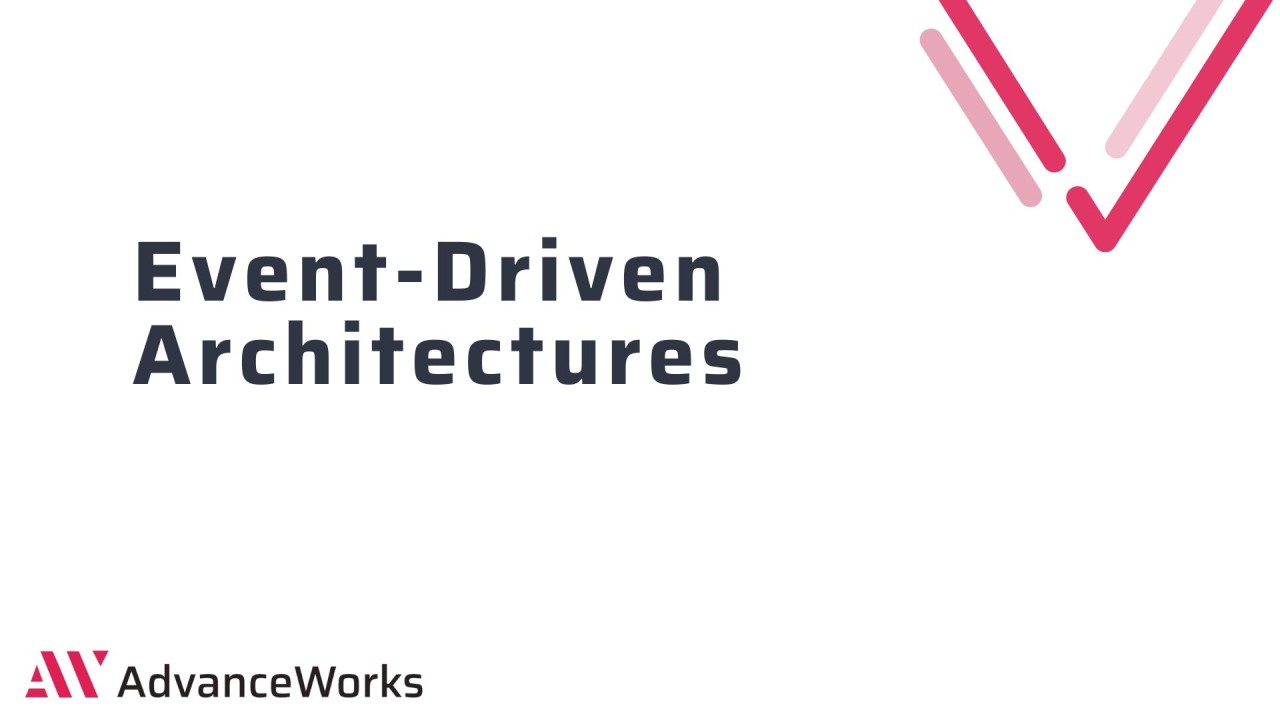 Event-Driven Architectures Event-Driven Architectures