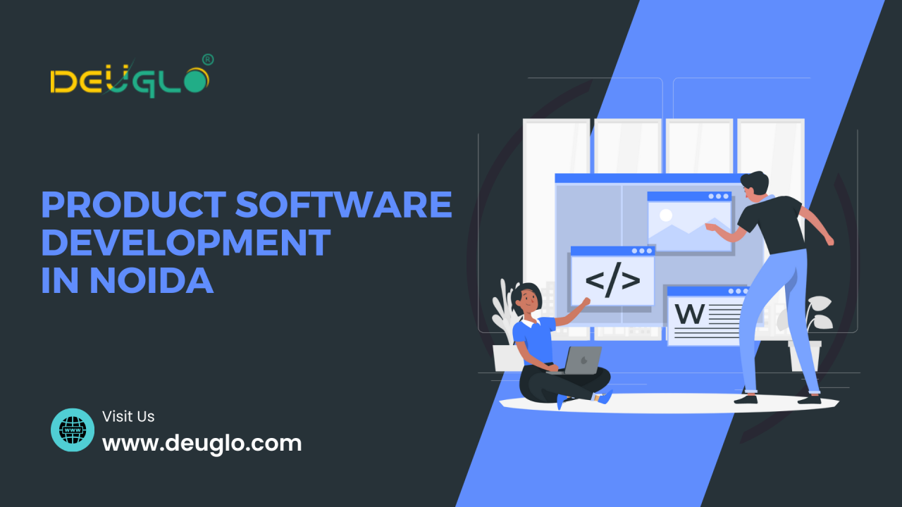 Deuglo: Pioneering Product Software Development in Noida Deuglo: Pioneering Product Software Development in Noida
