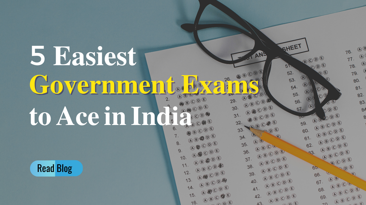 Top 5 easiest government exams in India Top 5 easiest government exams in India