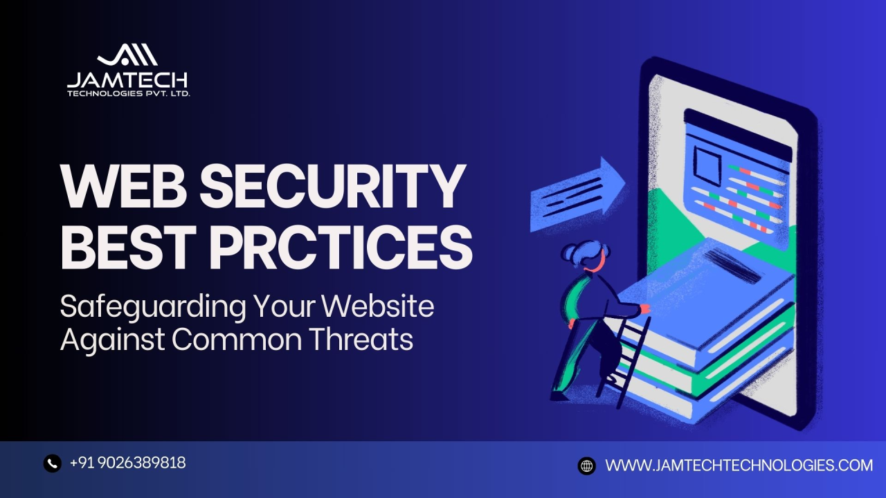 Web Security Best Practices: Safeguarding Your Website Against Common ... Web Security Best Practices: Safeguarding Your Website Against Common ...