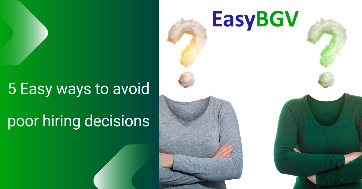 5 easy ways to avoid poor hiring decisions 5 easy ways to avoid poor hiring decisions