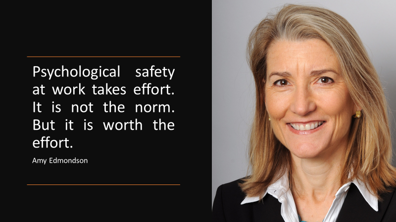 Creating a culture of psychological safety Creating a culture of psychological safety