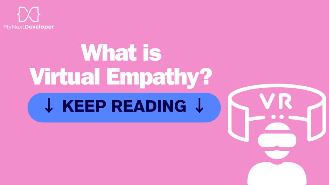 Virtual Empathy: How VR Can Foster Understanding in Technology Virtual Empathy: How VR Can Foster Understanding in Technology