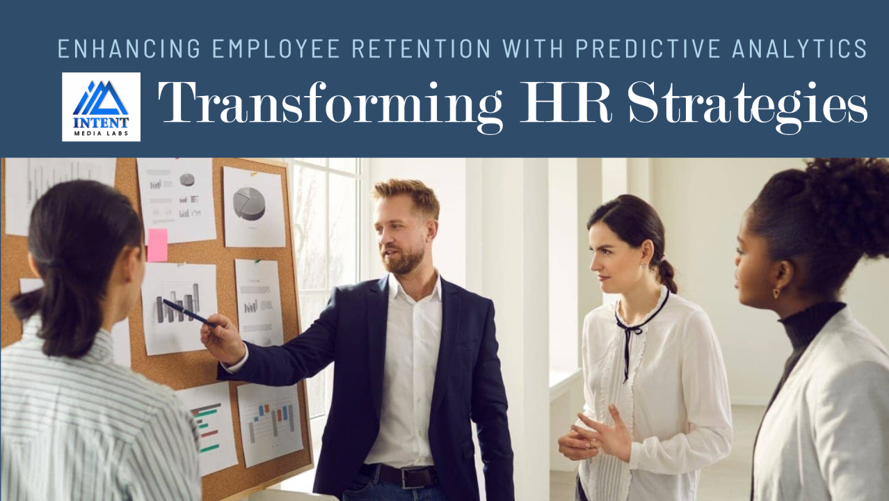 Enhancing Employee Retention with Predictive Analytics: Transforming HR ... Enhancing Employee Retention with Predictive Analytics: Transforming HR ...