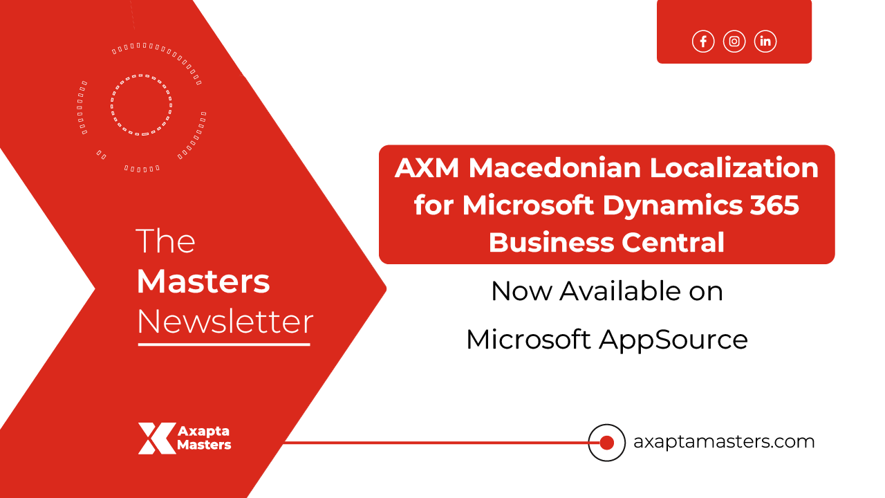 Axapta Masters Macedonian Localization for Business Central Now ... Axapta Masters Macedonian Localization for Business Central Now ...