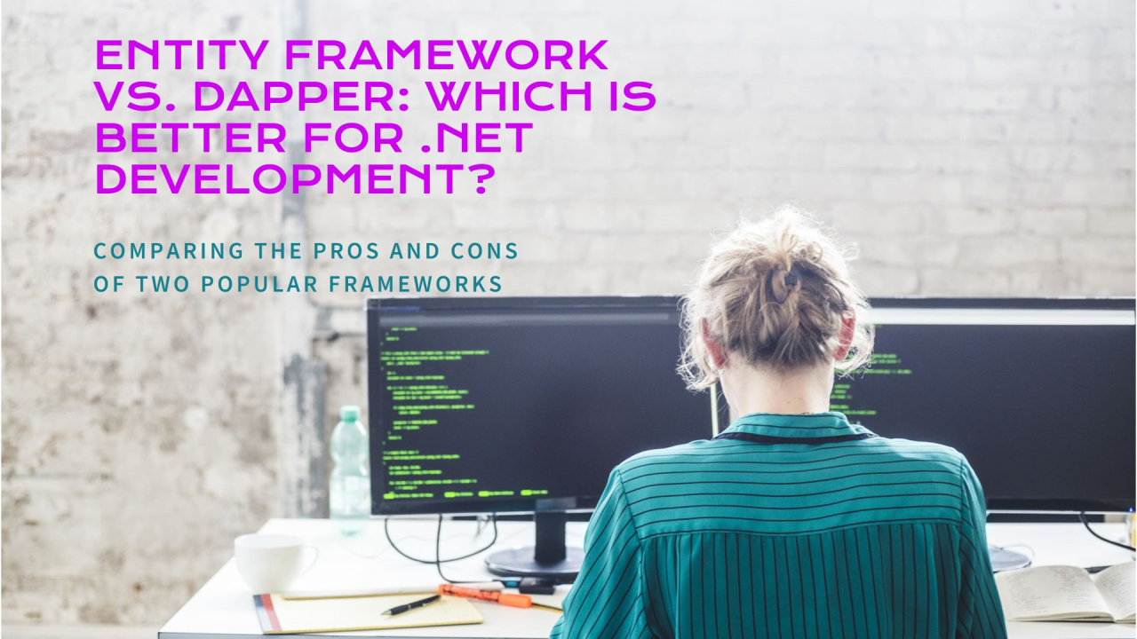Framework Showdown: Entity Framework vs. Dapper in .NET Development ... Framework Showdown: Entity Framework vs. Dapper in .NET Development ...
