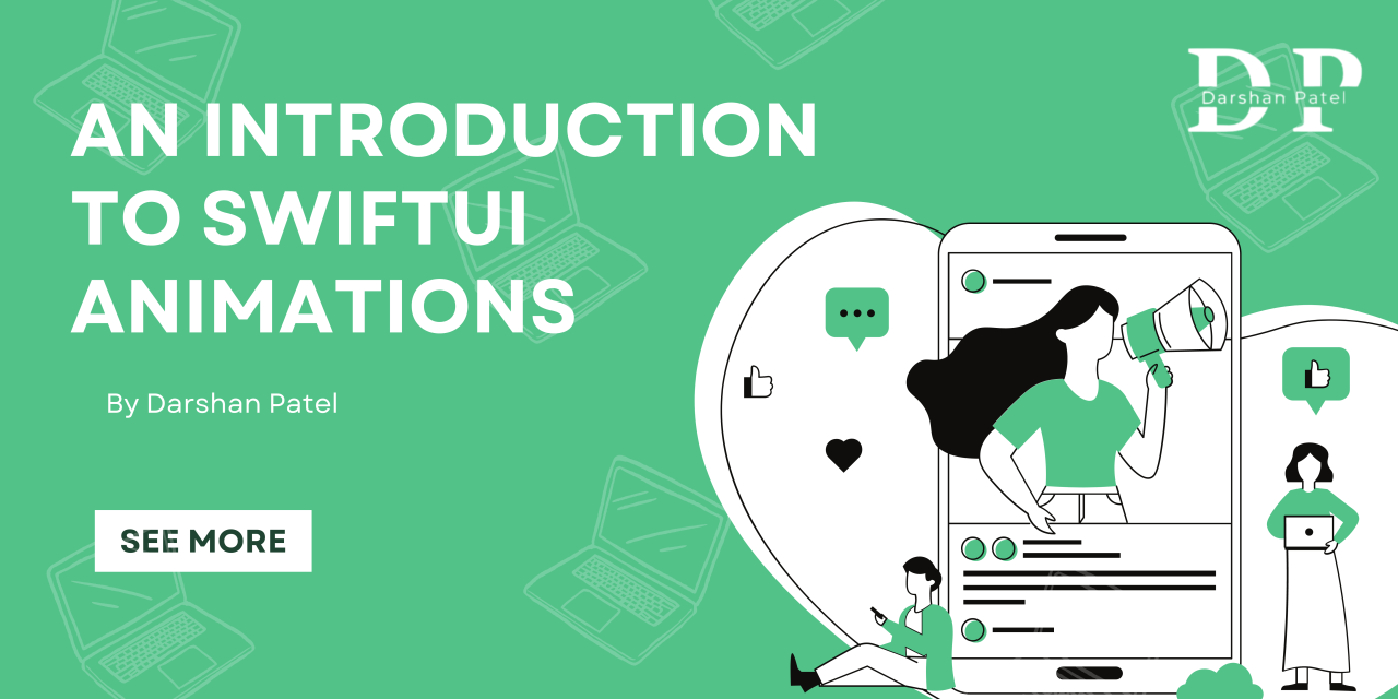 An Introduction to SwiftUI Animations Exploring Techniques and Best ... An Introduction to SwiftUI Animations Exploring Techniques and Best ...