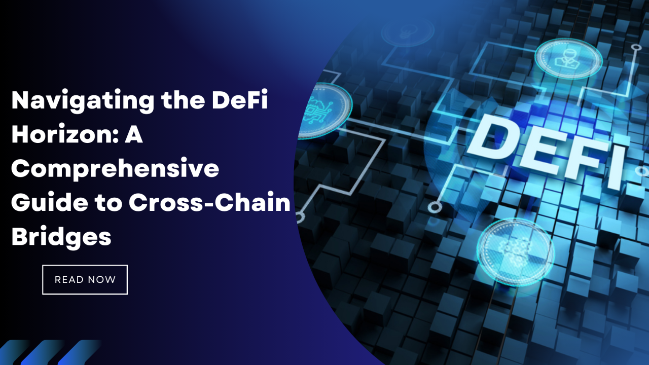 Navigating the DeFi Horizon: A Comprehensive Guide to Cross-Chain Bridges Navigating the DeFi Horizon: A Comprehensive Guide to Cross-Chain Bridges