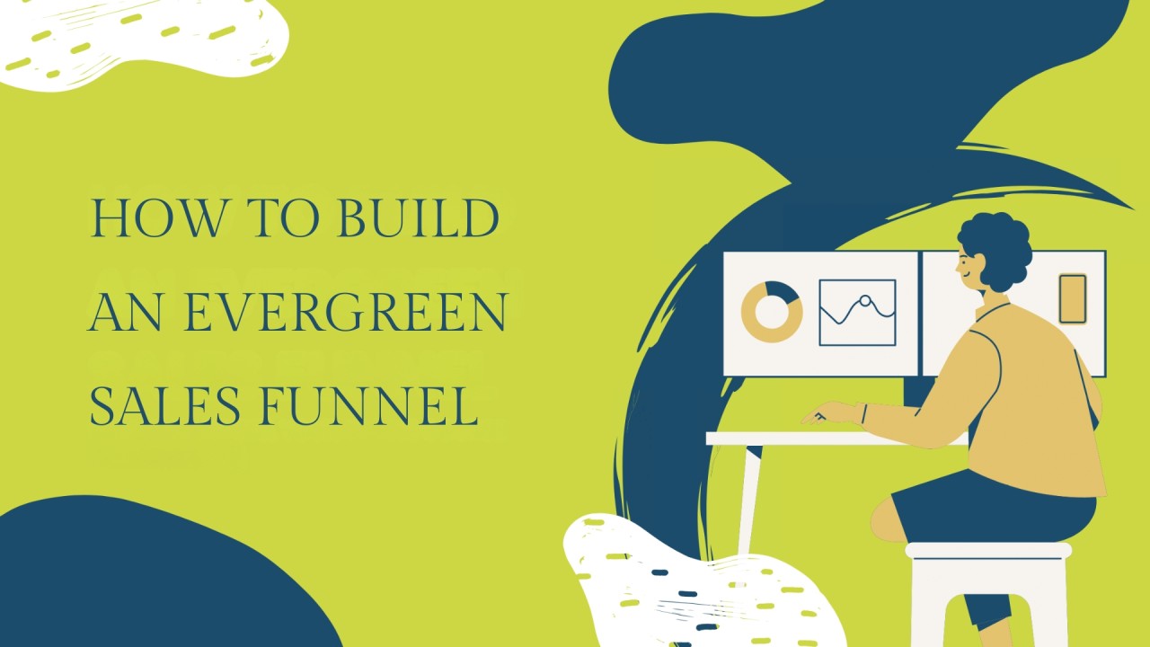 How to Create Evergreen Content for an Evergreen Sales Funnel: Tips for ... How to Create Evergreen Content for an Evergreen Sales Funnel: Tips for ...