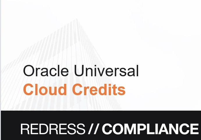 Oracle Universal Cloud Credits and Contract Models Oracle Universal Cloud Credits and Contract Models