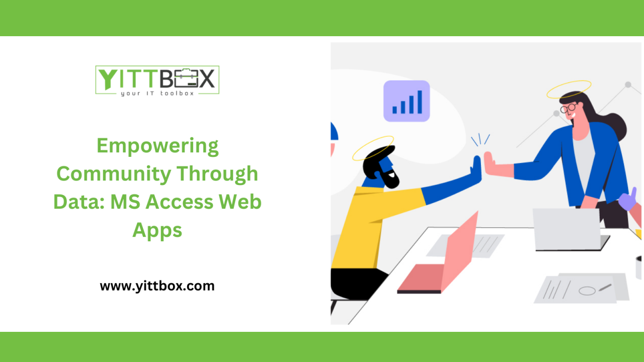 Empowering Community Through Data: MS Access Web Apps Empowering Community Through Data: MS Access Web Apps