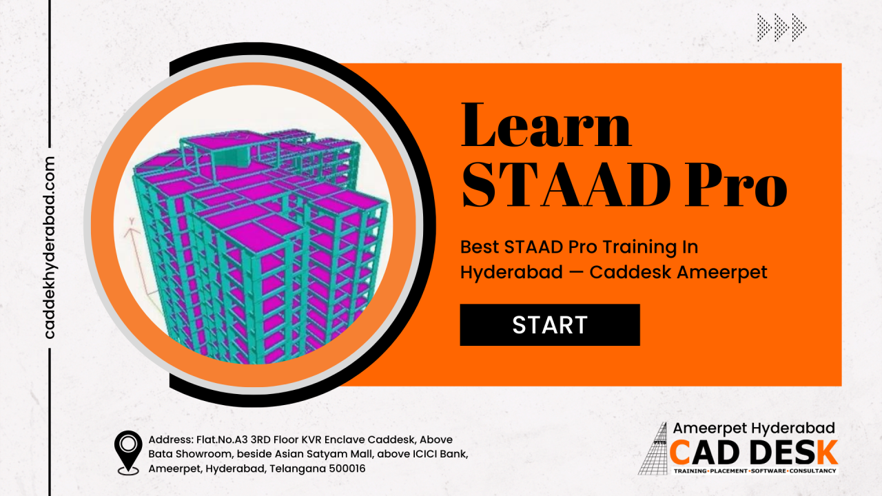 Best STAAD Pro Training In Hyderabad — Caddesk Ameerpet Best STAAD Pro Training In Hyderabad — Caddesk Ameerpet