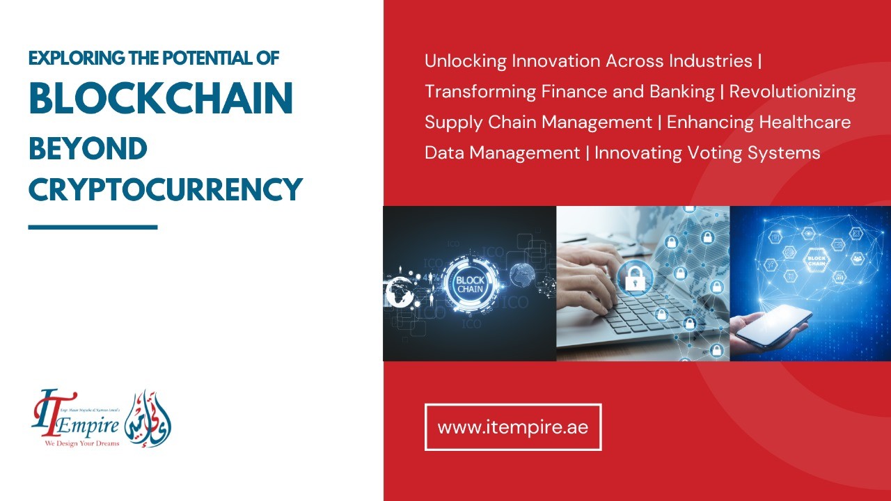 Exploring the Potential of Blockchain Beyond Cryptocurrency Exploring the Potential of Blockchain Beyond Cryptocurrency