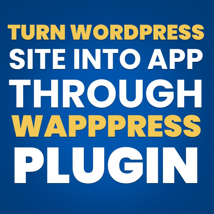 Convert WordPress Site into Android App Convert WordPress Site into Android App