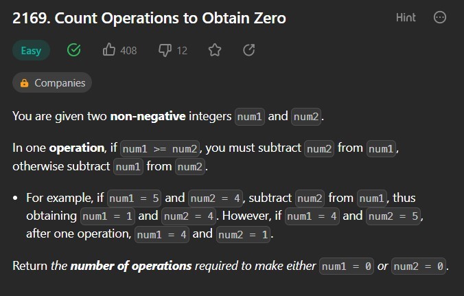 2169. Count Operations to Obtain Zero #LeetCode Problem Solving With #C 2169. Count Operations to Obtain Zero #LeetCode Problem Solving With #C
