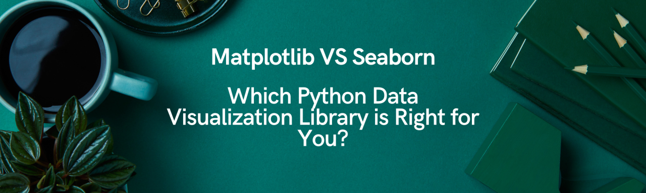 Matplotlib vs Seaborn: Which Python Data Visualization Library is Right ... Matplotlib vs Seaborn: Which Python Data Visualization Library is Right ...
