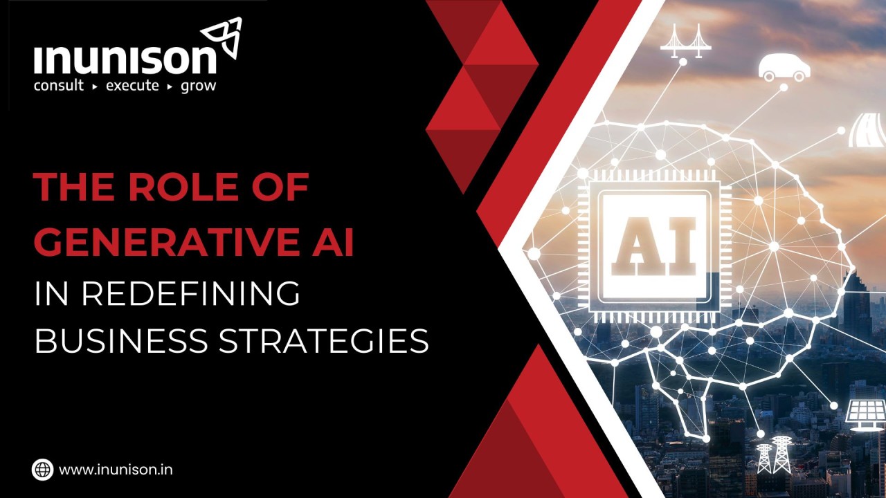 The Role of Generative AI in Redefining Business Strategies The Role of Generative AI in Redefining Business Strategies