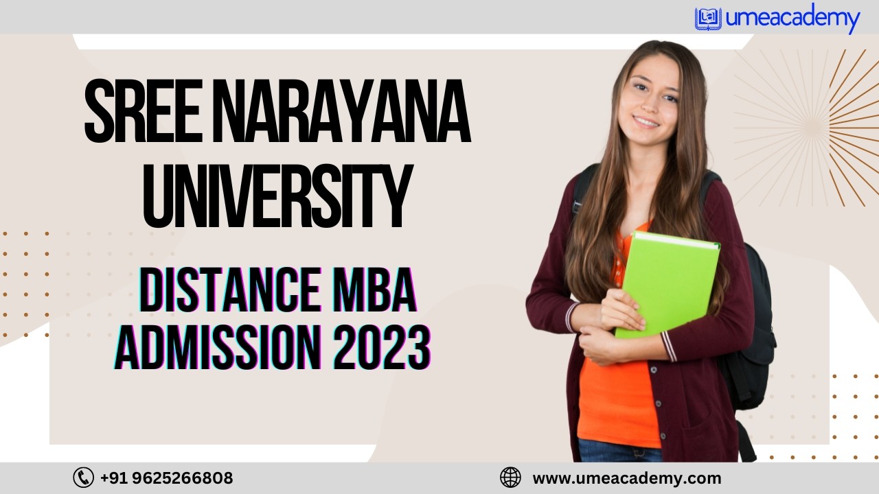 Sree Narayana University Distance MBA Admission 2023 Sree Narayana University Distance MBA Admission 2023