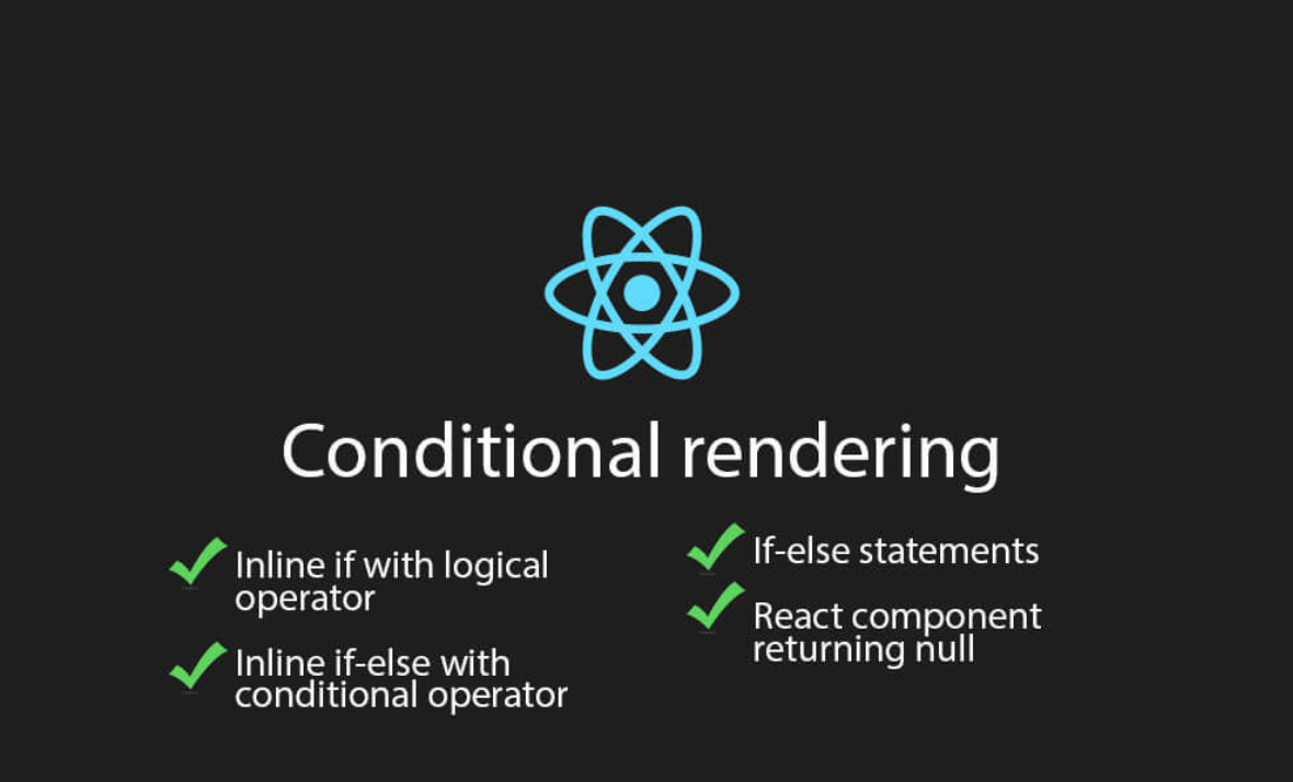 How to Render Different Elements or Components Based How to Render Different Elements or Components Based