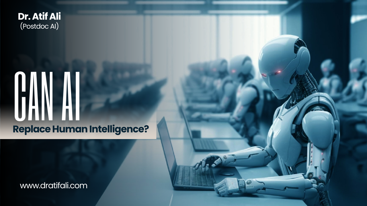 Can AI Replace Human Intelligence? Can AI Replace Human Intelligence?
