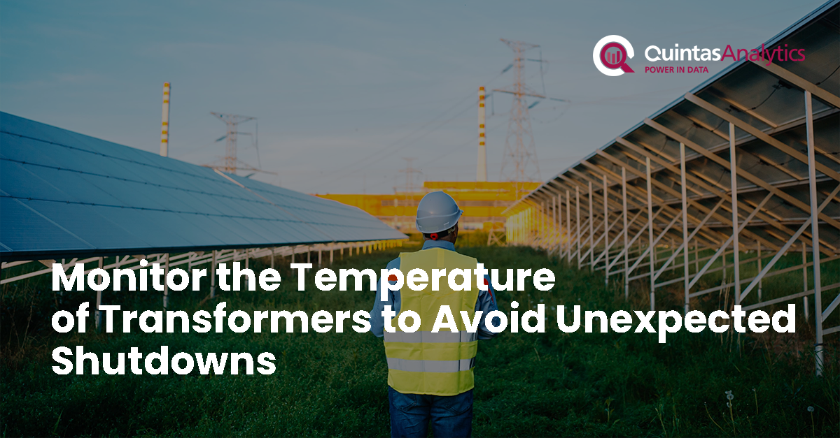 Monitor the temperature of transformers to avoid unexpected shutdowns Monitor the temperature of transformers to avoid unexpected shutdowns