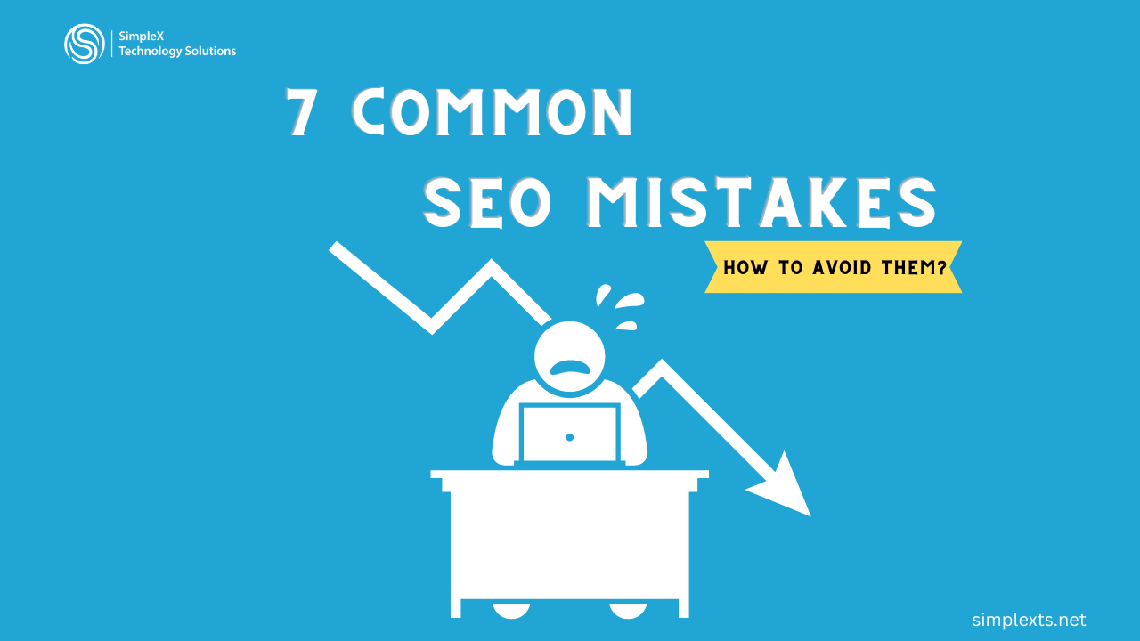 7 Common SEO Mistakes You Need to Avoid in 2023 7 Common SEO Mistakes You Need to Avoid in 2023