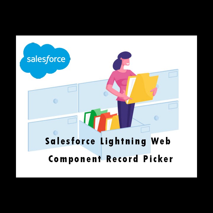 Salesforce Lightning Web Component Record Picker Salesforce Lightning Web Component Record Picker
